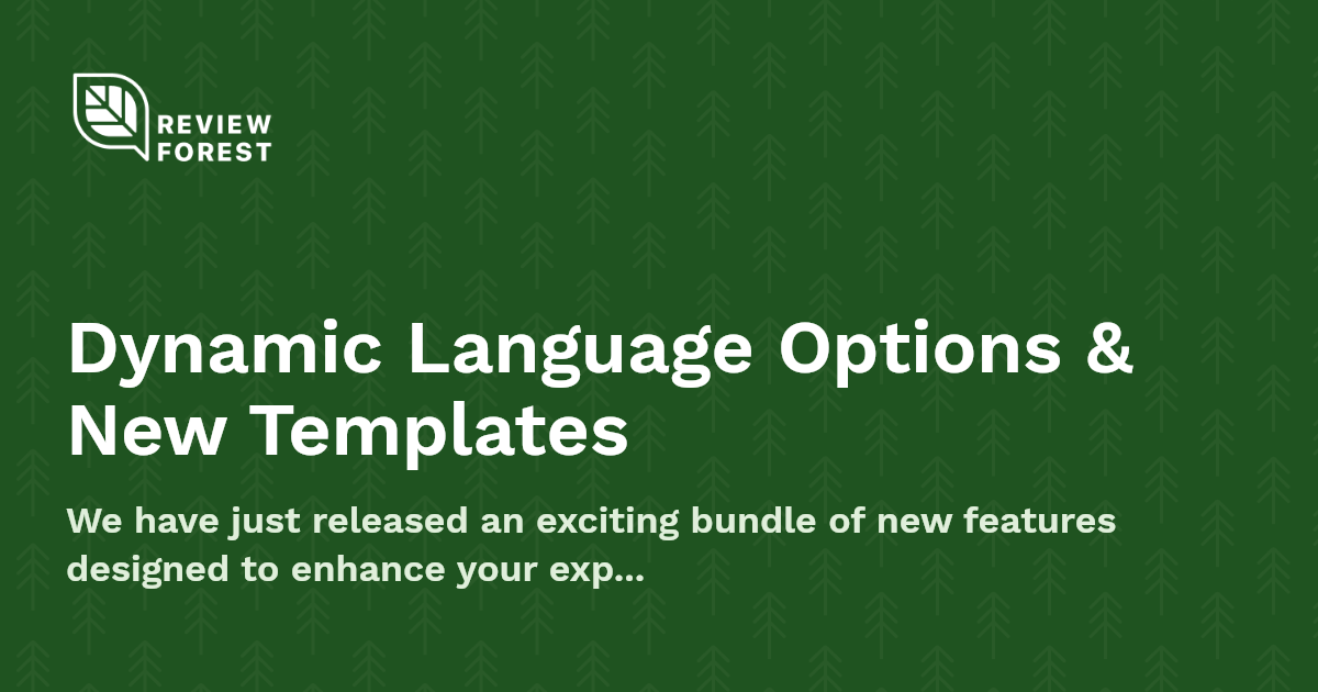 Dynamic Language Options & New Templates | ReviewForest